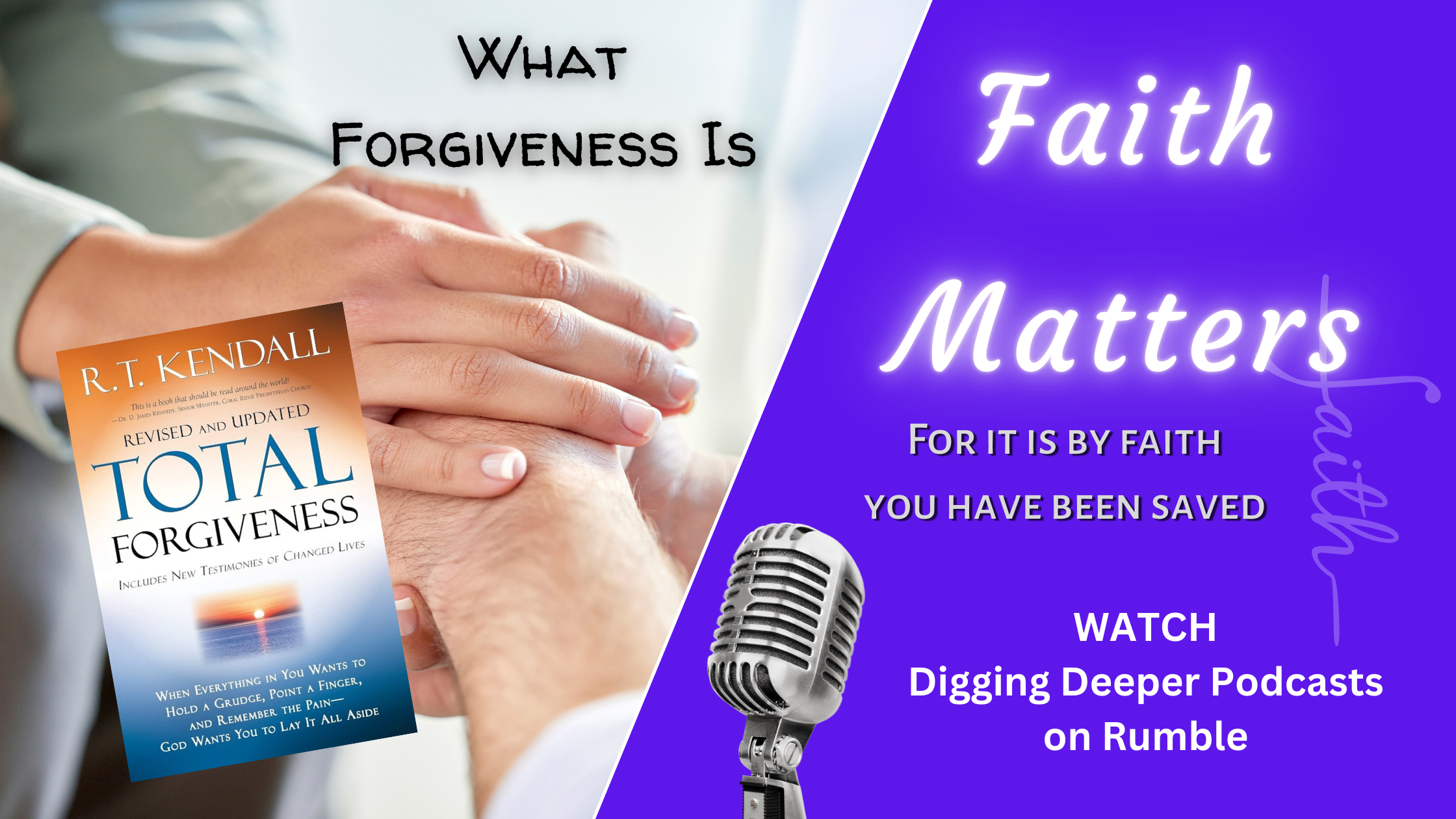 TF1C What Forgiveness Is Faith Matters Wide – Hale Multimedia